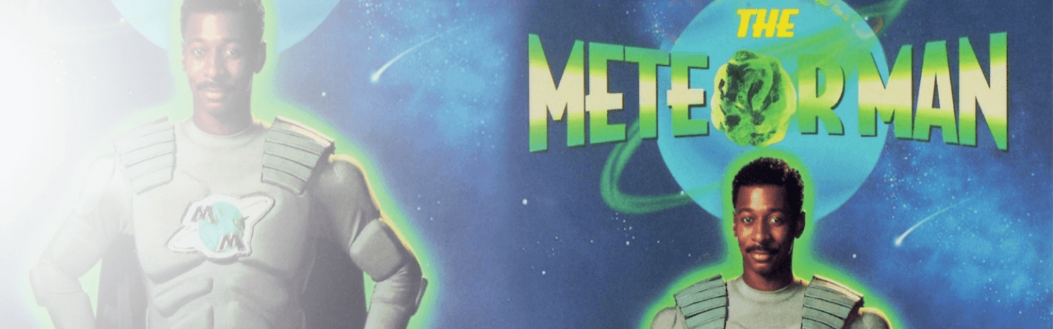The Meteor Man (1993) - BlacklistedCulture.com